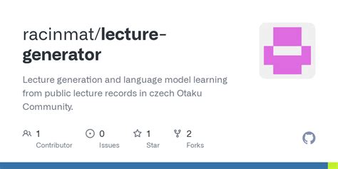 Github Racinmatlecture Generator Lecture Generation And Language