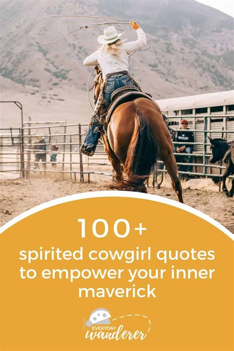 Saddle Up And Be Inspired By These Powerful Cowgirl Quotes