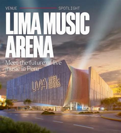 Lima Music Arena El Proyecto Que Transformará Los Espectáculos En Perú