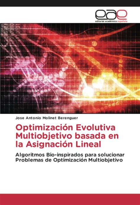 Buy Optimización Evolutiva Multiobjetivo Basada En La Asignación Lineal Algoritmos Bio
