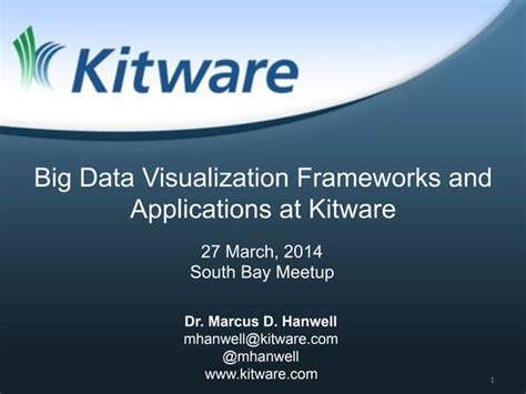 Big Data Visualization Frameworks And Applications At Kitware Pdf Databases Computer