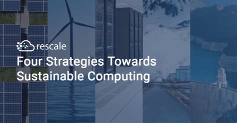 four strategies towards sustainable computing data sheet rescale