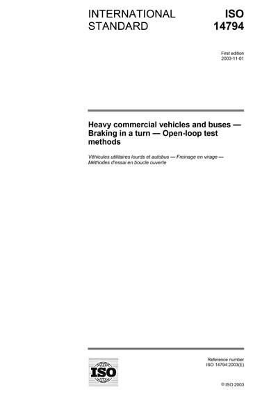 ISO Heavy Commercial Vehicles And Buses Braking In A Turn Open Loop Test Methods