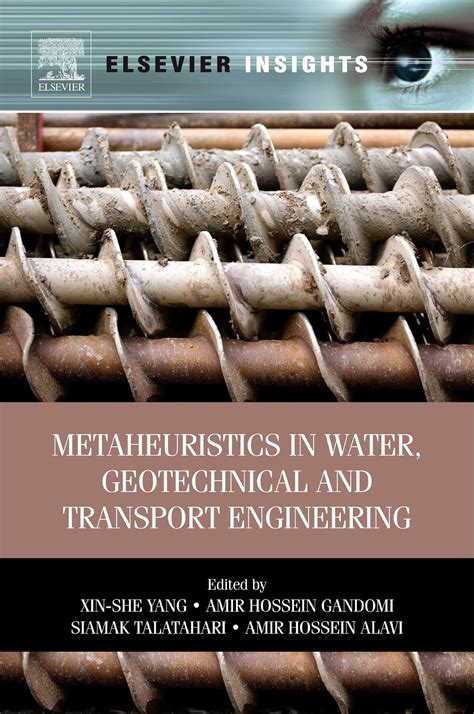 Metaheuristics In Water Geotechnical And Transport Engineering Ebook By Epub Rakuten Kobo