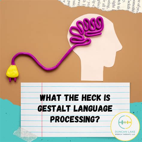 What The Heck Is Gestalt Language Duncan Lake Speech Therapy