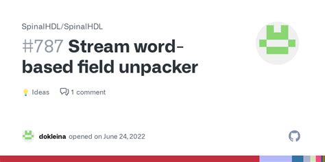 Stream Word Based Field Unpacker · Spinalhdl Spinalhdl · Discussion 787 · Github