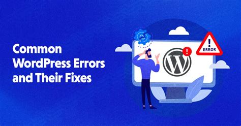 10 Common Wordpress Errors And How To Fix Them