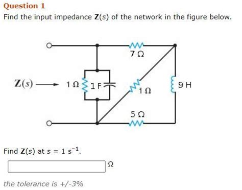 Solved Find The Input Impedance Z S Of The Network In The Chegg