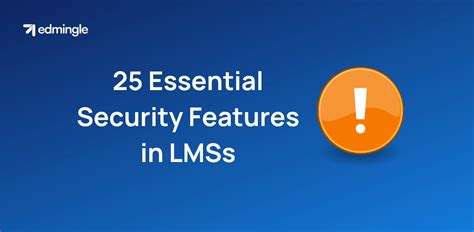 Why LMS Security Features Matter Complete Guide Edmingle