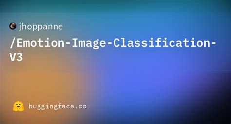 Jhoppanneemotion Image Classification V3 · Hugging Face
