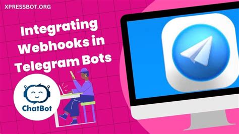 Xpressbot Integrating Webhooks In Telegram Bots A