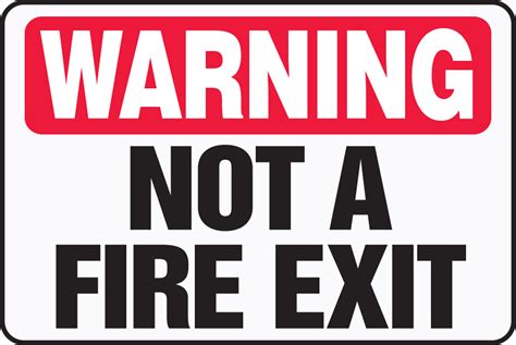 Not A Fire Exit Warning Safety Sign PSP114