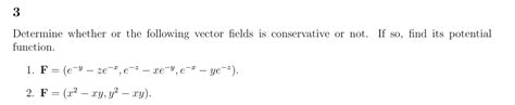 Solved 3determine Whether Or The Following Vector Fields Is