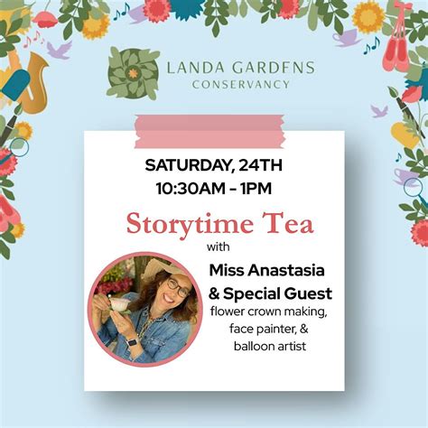 Storytime Tea With Miss Anastasia And Special Guest Landa Gardens San