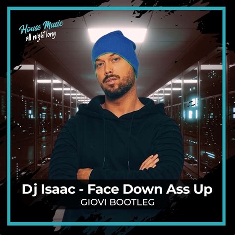 Stream Dj Isaac Face Down Ass Up Giovi Bootleg By Giovi Listen