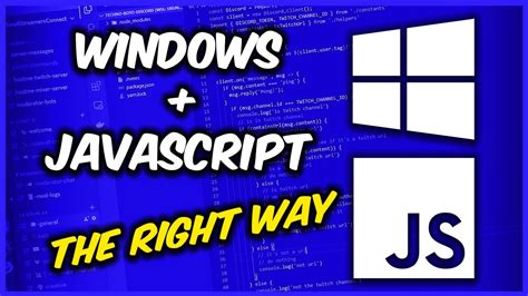 Setting Up Windows For Javascript Development The Right Way Wsl Terminal Nvm Node Yarn Vs Code