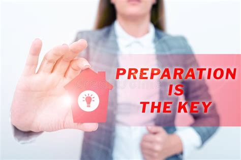 Conceptual Caption Preparation Is The Key Business Idea Action Of Making Something Ready For