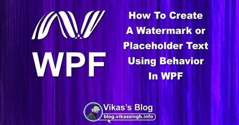 How To Create A Watermarkplaceholder Text Using Behavior In Wpf