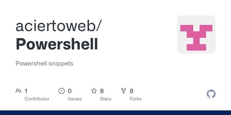 Github Aciertoweb Powershell Powershell Snippets