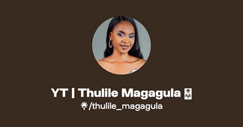 Yt Thulile Magagula 💕 Instagram Tiktok Linktree