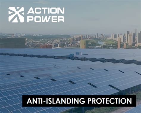 Anti Islanding Protection In Pv System What Are Islanding And Anti Islanding Protection How