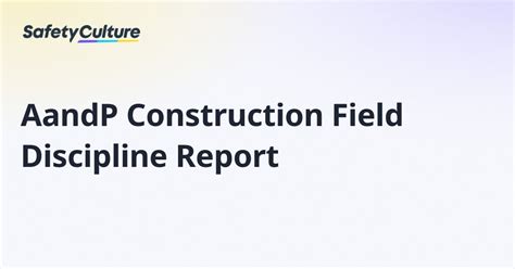 Aandp Construction Field Discipline Report Free Template
