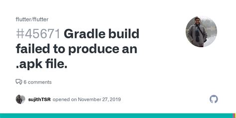 Gradle Build Failed To Produce An Apk File · Issue 45671 · Flutterflutter · Github