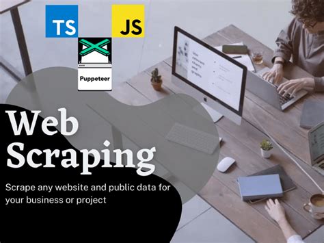 Web Scraping And Automation With Javascript Or Typescript And Puppeteer