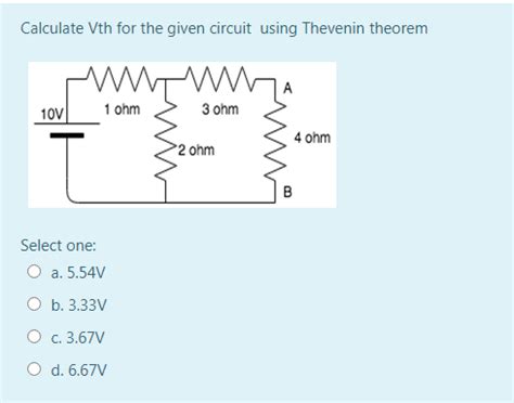 Solved Calculate Vth For The Given Circuit Using Thevenin Chegg Com