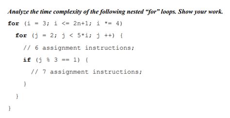 Solved Analyze The Time Complexity Of The Following Nested Chegg