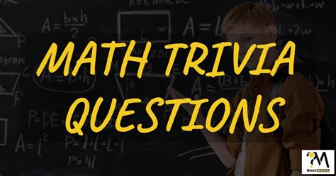 Best Math Trivia Questions And Answers [math Trivia Facts] Quesmania