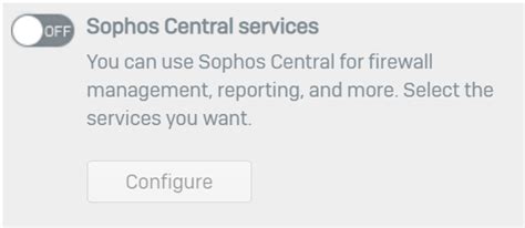Enable Sophos Central Management Of Sophos Firewall Sophos Central Admin