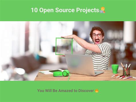 10 open source projects you will be amazed to discover 🔥🧑‍💻 by bilal medium