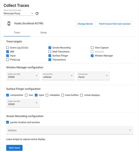 使用 Winscope 捕获跟踪记录 Android Open Source Project