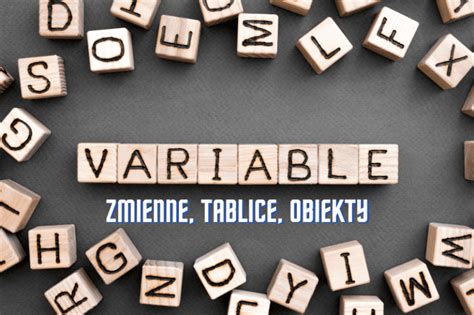 Zmienne Obiekty I Tablice W JavaScript Devstock Academy