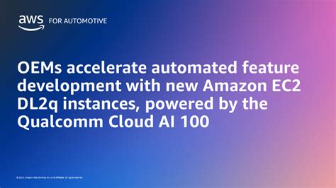 Oems Accelerate Automated Feature Development With New Amazon Ec2 Dl2q