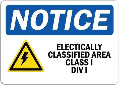 Notice Electrically Classified Area Sign With Symbol Label Decal Sticker Retail