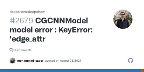 Cgcnnmodel Model Error Keyerror Edgeattr · Issue 2679 · Deepchem