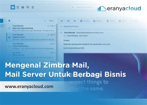 Zimbra Mail Mari Berkenalan Dengan Mail Server Untuk Bisnis Eranyacloud