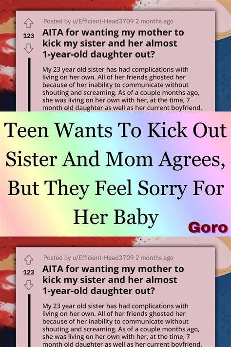 Teen Wants To Kick Out Sister And Mom Agrees But They Feel Sorry For