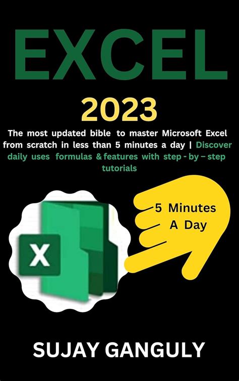 Microsoft Excel The Most Updated Bible To Master Microsoft Excel From Scratch In