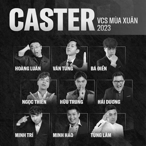 Vcs Mùa Xuân 2023 Bất Ngờ Với Dàn Caster Lạ Mà Quen Chính Thức Của