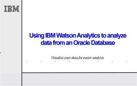 Using Ibm Watson Analytics To Analyzedatafrom An Oracle Database