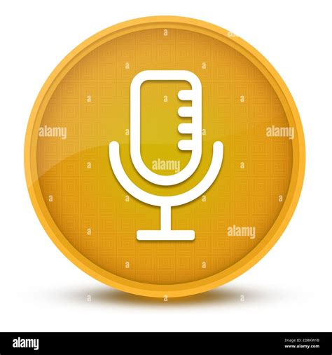 Microphone Luxurious Glossy Yellow Round Button Abstract Illustration Stock Photo Alamy
