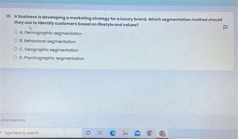 13 A Business Is Developing A Marketing StudyX