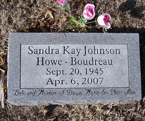 Sandra Kay Johnson Boudreau 1945 2007 Find A Grave äreminne