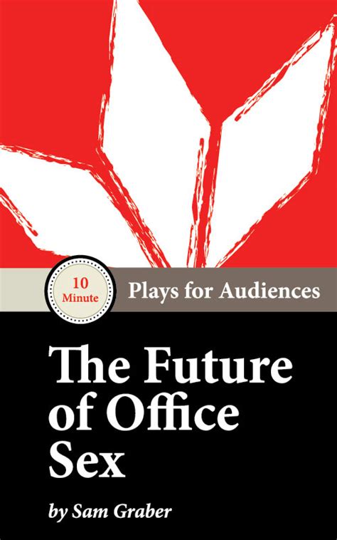 The Future Of Office Sex Cover Sam Graber