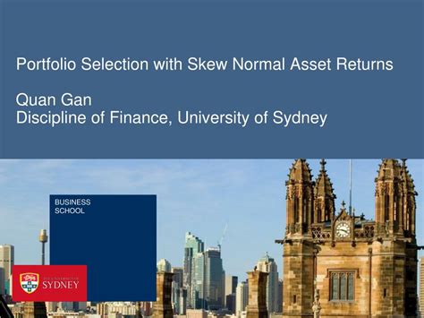 Ppt Portfolio Selection With Skew Normal Asset Returns Quan Gan Discipline Of Finance