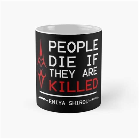 Jual Mug Gelas People Die If They Are Killed Emiya Shirou Fate Stay