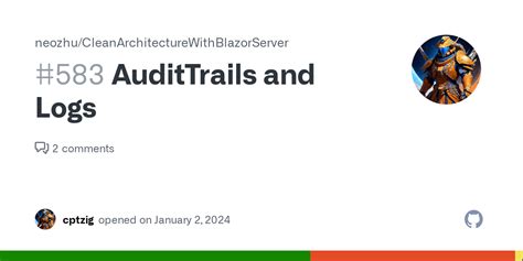 Audittrails And Logs · Issue 583 · Neozhu Cleanarchitecturewithblazorserver · Github